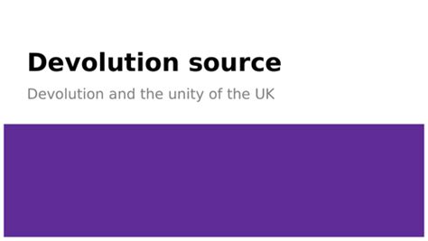 Devolution And The Unity Of The Uk Source Exam Question A Level Politics Edexcel Teaching