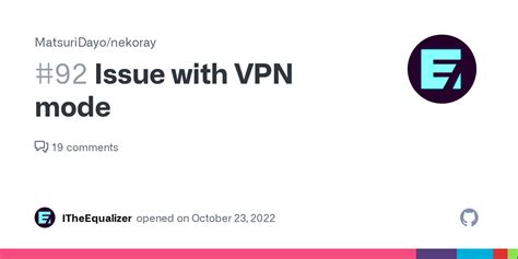 Issue With Vpn Mode · Issue 92 · Matsuridayonekoray · Github
