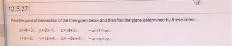 solved 12 5 27 find the point of intersection of the lines