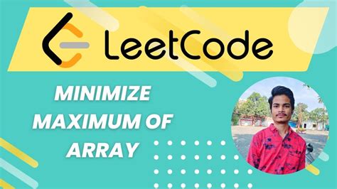 leetcode daily solution 05 04 2023 2439 minimize maximum of array