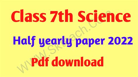 Class 7th Science Half Yearly Paper 2022