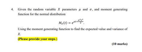 It Is A Question Of Moment Generating Function Chegg