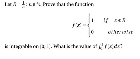Solved Let E 1 N E N Prove That The Function 1 If Xee