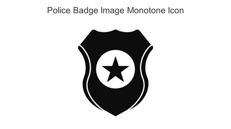 Police Badge Image Monotone Icon In Powerpoint Pptx Png And Editable Eps Format PPT Example