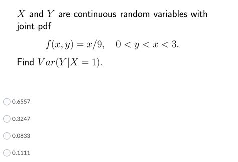 solved x and y are continuous random variables with joint
