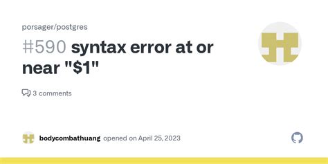 syntax error at or near 1 · issue 590 · porsager postgres · github