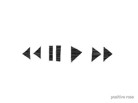 Play Pause Stop Rewind By Positive Rose Redbubble