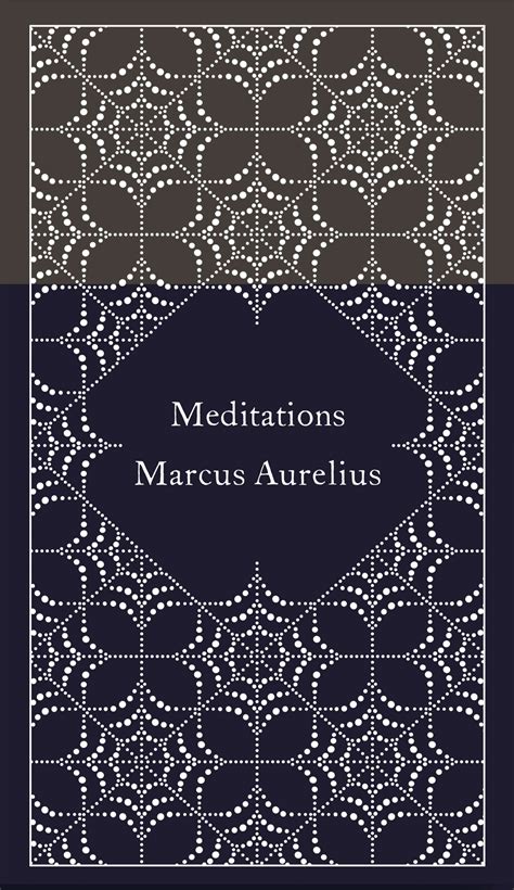 Her Likes This: Marcus Aurelius Meditations Original Text