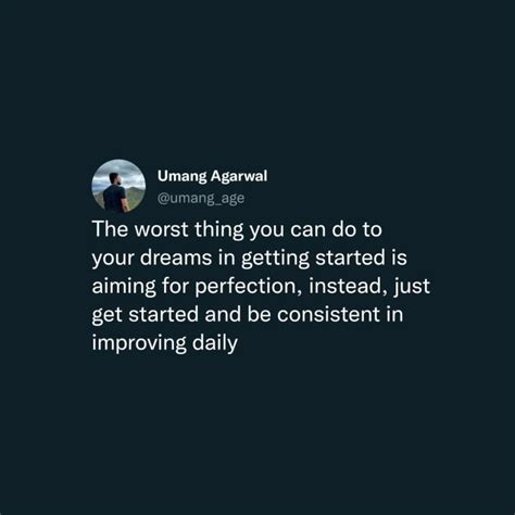 Umang Agarwal On Linkedin Consistency Perfection Dreams