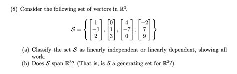Solved 8 Consider The Following Set Of Vectors In R3 1 2 Chegg Com