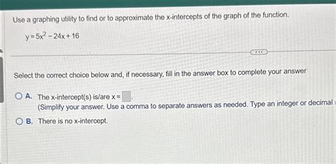 Solved Use A Graphing Utility To Find Or To Approximate The
