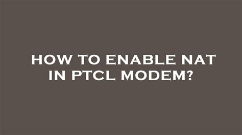 How To Enable Nat In Ptcl Modem YouTube