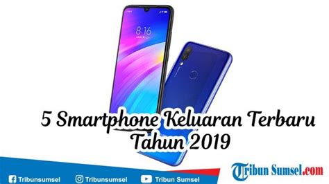 Smartphone Hp Keluaran Terbaru Di Tahun Harga Jutaan Spesifikasi Tinggi