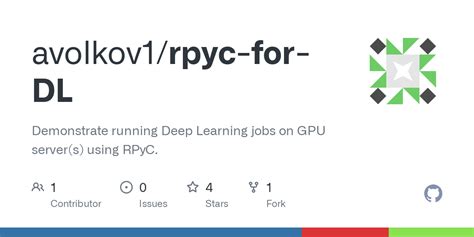 Github Avolkov1rpyc For Dl Demonstrate Running Deep Learning Jobs
