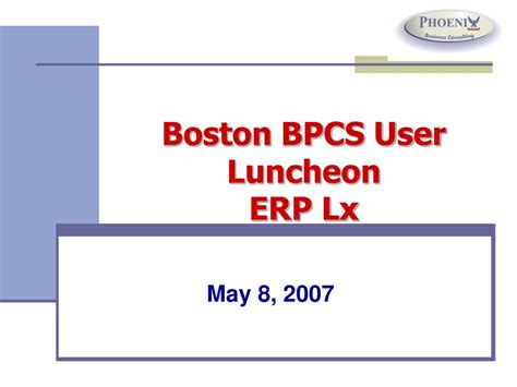 Ppt Boston Bpcs User Luncheon Erp Lx Powerpoint Presentation Free Download Id 826317