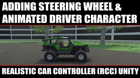 How To Add Animated Driver With Steering Wheels To Any Car In Realistic