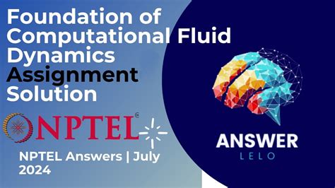 Foundation Of Computational Fluid Dynamics Assignment 5 Solution Nptel Answers July 2024