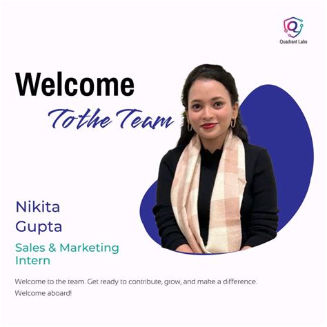 Quadrant Labs On Linkedin Newhire Salesandmarketing Quadrantlabsteam Welcomenikita