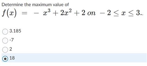 Solved Determine The Maximum Value Chegg Com