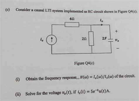 solved consider a causal lti system implemented as rc