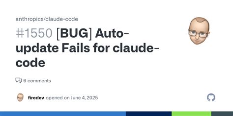 Bug Auto Update Fails For Claude Code · Issue 1550 · Anthropicsclaude Code · Github