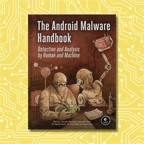 Get Badrobot For 25 Off Android Malware Handbook No Starch Press