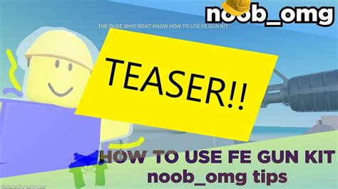 FE GUN KIT TUTORIAL TEASER YouTube