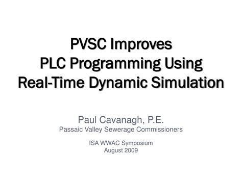 Ppt Pvsc Improves Plc Programming Using Real Time Dynamic Simulation Powerpoint Presentation