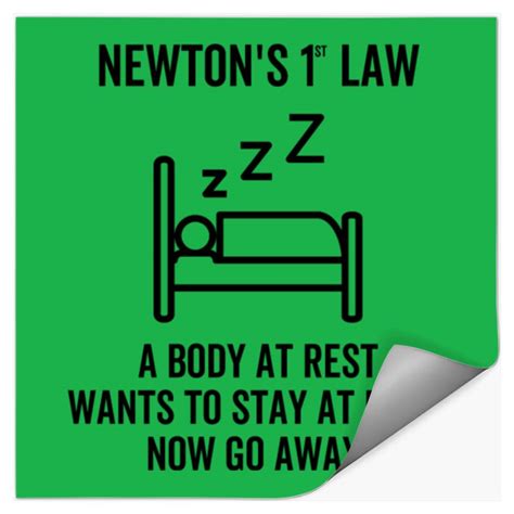 newton s first law a body at rest wants to stay at sold by dipen shah