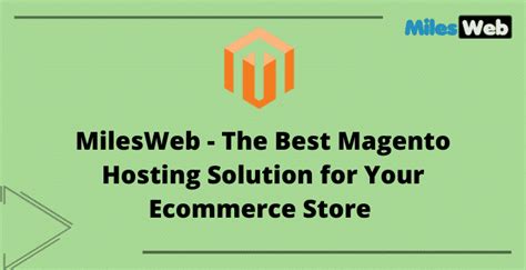 MilesWeb The Best Magento Hosting Solution For Your Ecommerce Store EKnowledgeTree