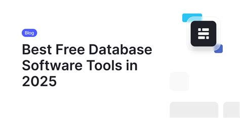 Best Free Database Software Tools In 2025
