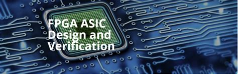 ASIC FPGA Design DevelopmentASIC Design Services