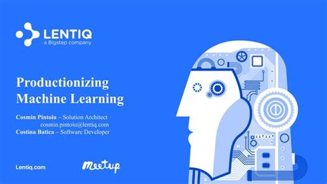 Productionizing Machine Learning Bigdata Meetup 5 06 2019 Ppt