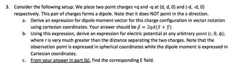 Solved Consider The Following Setup We Place Two Point Chegg