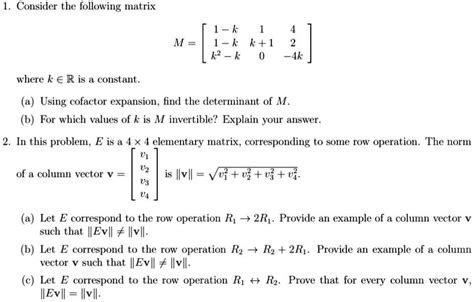 solved 1 consider the following matrix 1 k m t k k 1 pk 4k where k