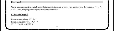 Solved Program 5 Write A Program Using Switch Case That