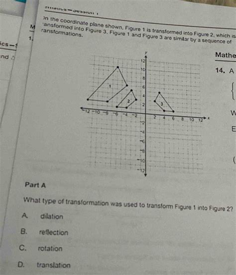 Solved O U N The Coordinate Plane Shown Figure 1 Is Transformed Into Figure 2 Which Is M
