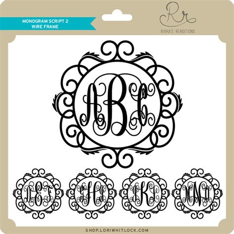 Monogram Script 2 Wire Frame Lori Whitlock S Svg Shop