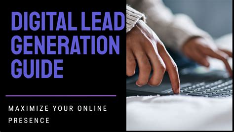 Comprehensive Digital Lead Generation Guide