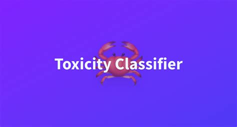 Toxicity Classifier A Hugging Face Space By Zyrenthdev
