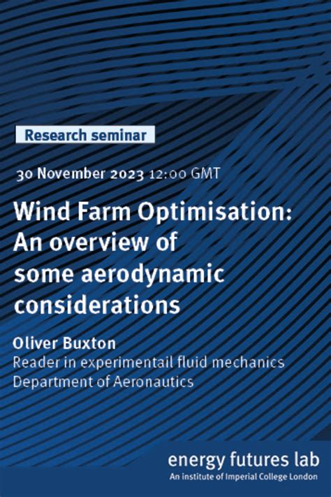 Wind Farm Optimisation An Overview Of Some Aerodynamic Considerations