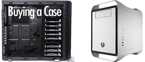Buying A Case Drive Bays Form Factor And More