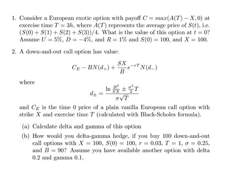 Solved 1 Consider A European Exotic Option With Payoff C