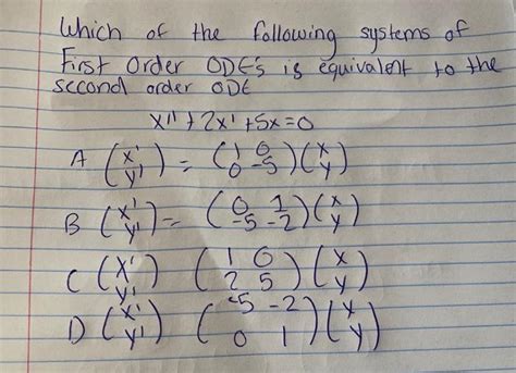 Solved Which Of The Following Systems Of First Order Odes Is