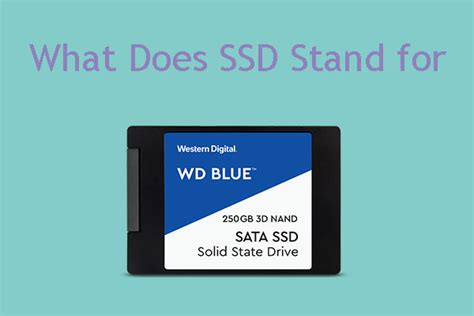 What Does Ssd Stand For—function And Advantages Minitool Partition Wizard