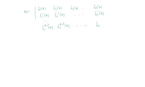 Solved Prove That The Wronskian Of A Second Order Linear Differential Operator Never Vanishes