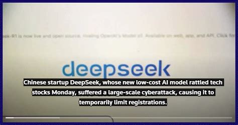 Cyber And Ai Companeros Deepseek Hit By Cyberattack As Users Flock To Chinese Ai Startup