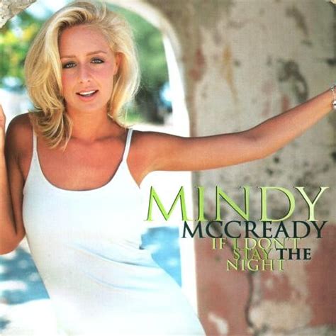 Mindy Mccready If I Dont Stay The Night Releases Discogs