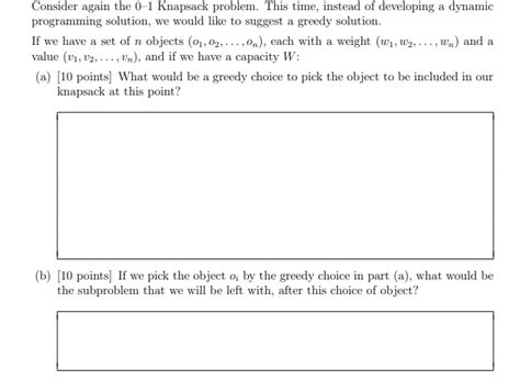 consider again the 0 1 knapsack problem this time