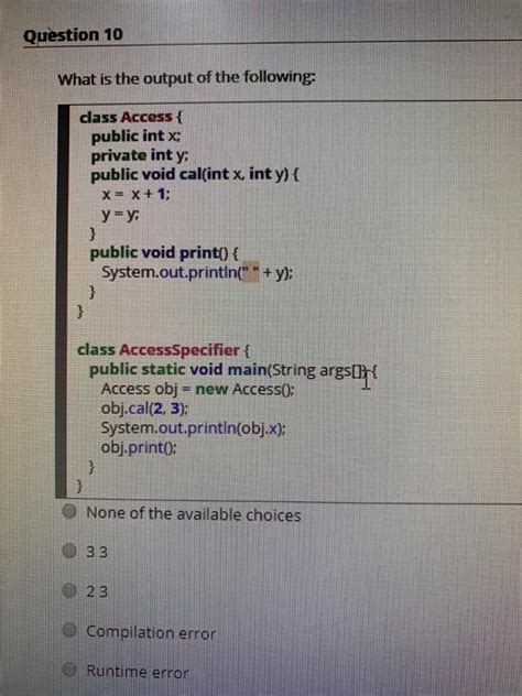 solved question 10 what is the output of the following
